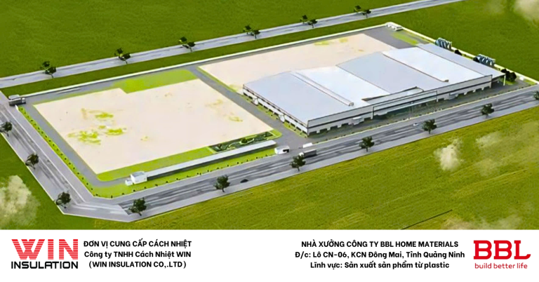 Cách nhiệt cho nhà xưởng BBL Home Materials - Cách Nhiệt WIN